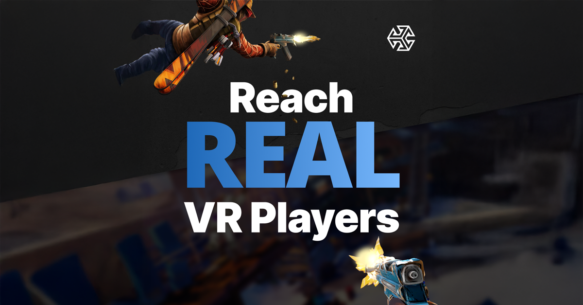 Promote Directly to VR Gamers