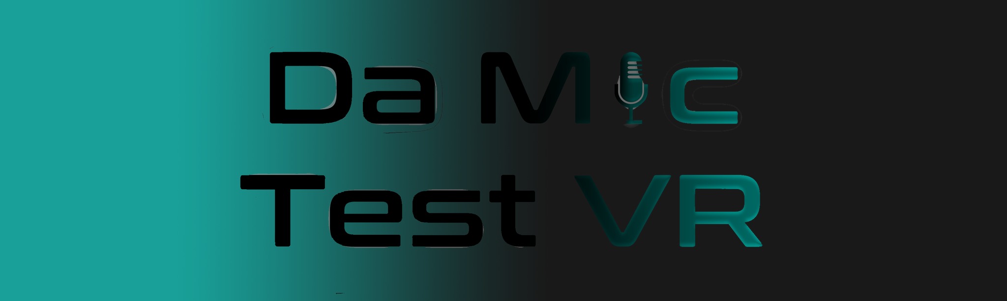 Da Mic Test VR on SideQuest - Oculus Quest Games & Apps including ...