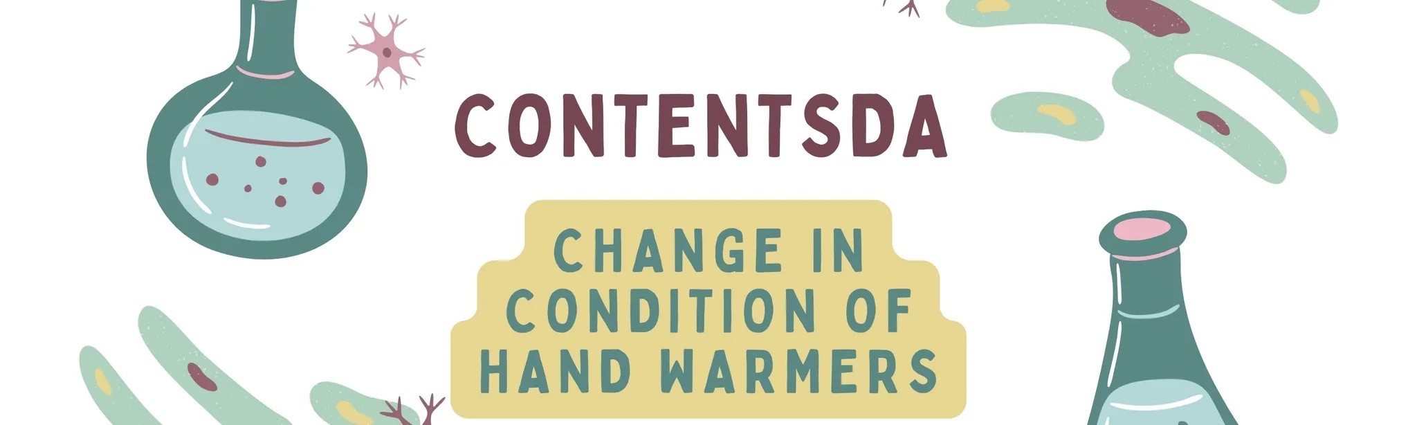 Change in Condition of Hand Warmers ContentsDa Science Experiment on ...