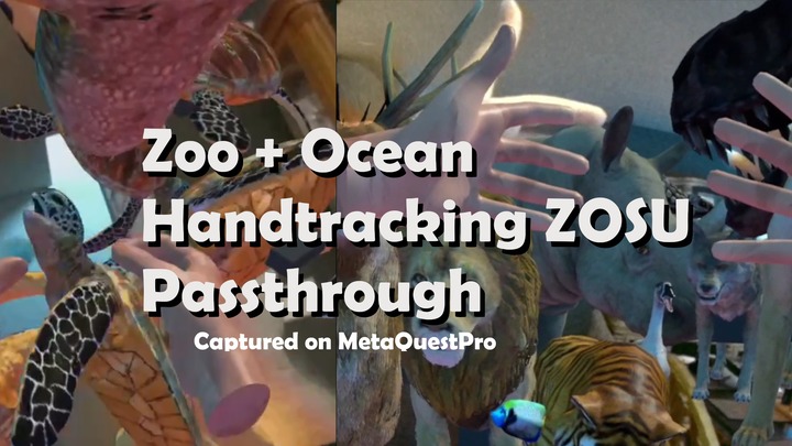 Zoo + Ocean Handtracking ZOSU Passthrough on Oculus Quest 2 on SideQuest - Oculus Quest Games ...