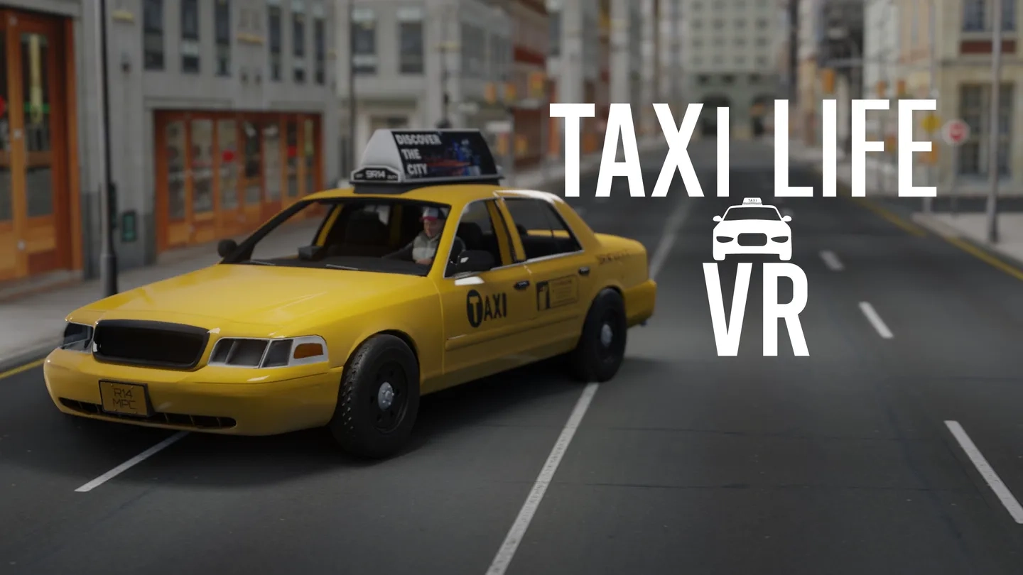Taxi Life VR on SideQuest Oculus Quest Games & Apps including AppLab ...