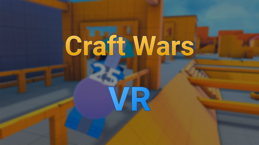Craft Wars VR - Beta on SideQuest - Oculus Quest Games & Apps including ...